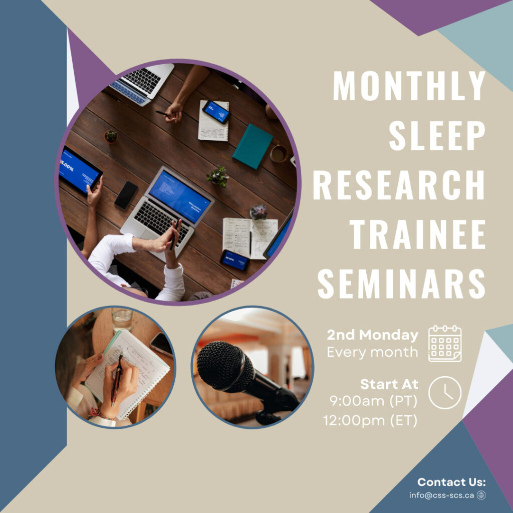 Monthly Sleep Research Trainee Seminar - Canadian Sleep Society (CSS)